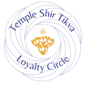 Temple Shir Tikva Loyalty Circle | Temple Shir Tikva - Inclusive Jewish ...